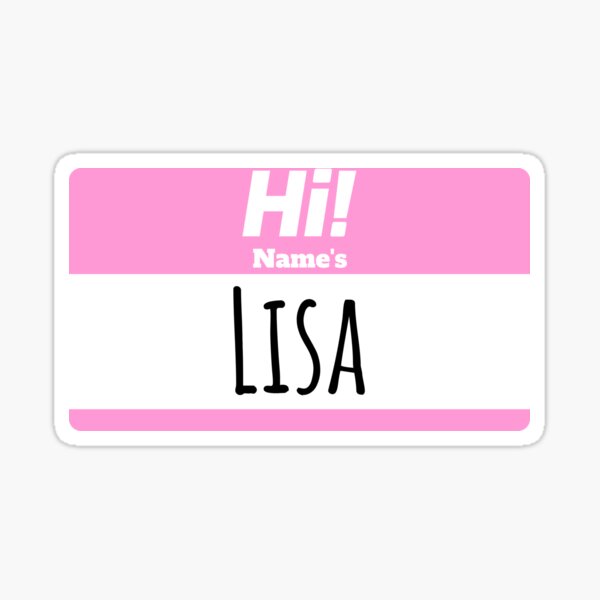 "Lisa Name tag - Cute, Quirky Nametag" Sticker for Sale by danielotto ...