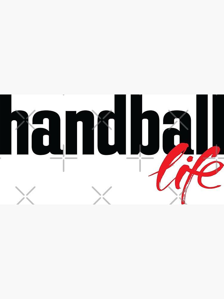 "Handball Life" Poster by ProjectX23 | Redbubble