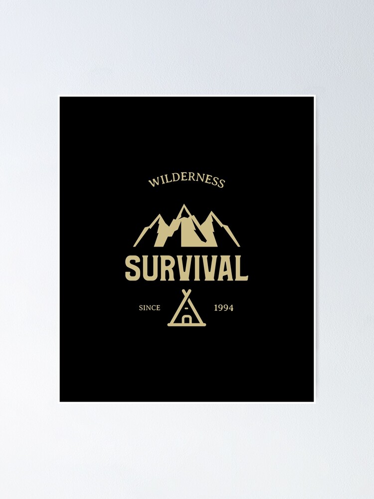 "Wilderness Survival " Poster by T-Mann | Redbubble