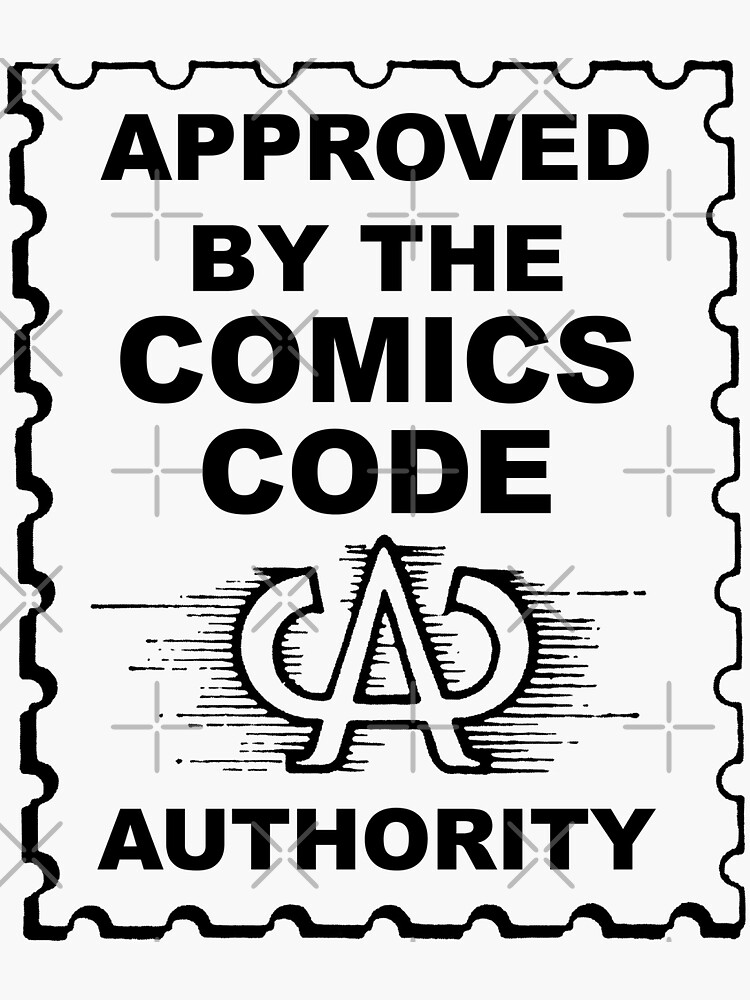 "Approved By The Comics Code" Sticker by Glennascaul | Redbubble
