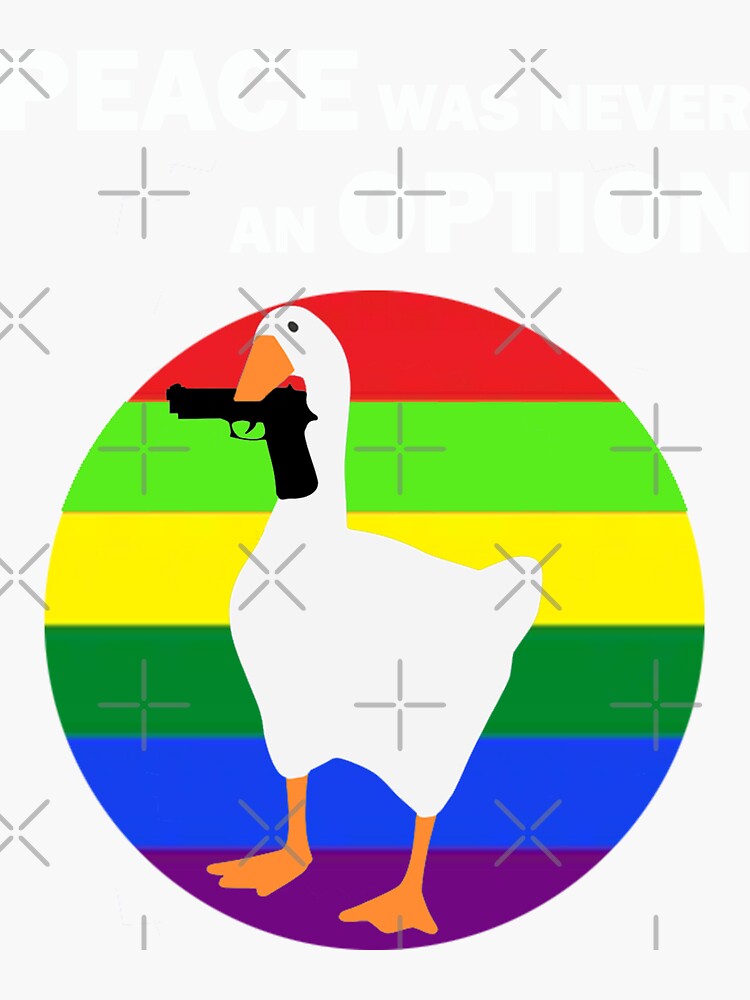 "Peace Was Never An Option Funny Goose Meme With Gun Honk Gift" Sticker ...
