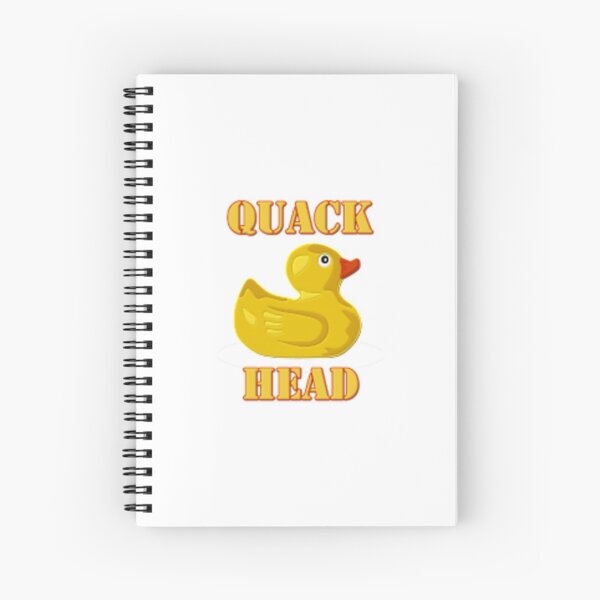 "Quack Head - Funny joke meme" Spiral Notebook by MindChirp | Redbubble