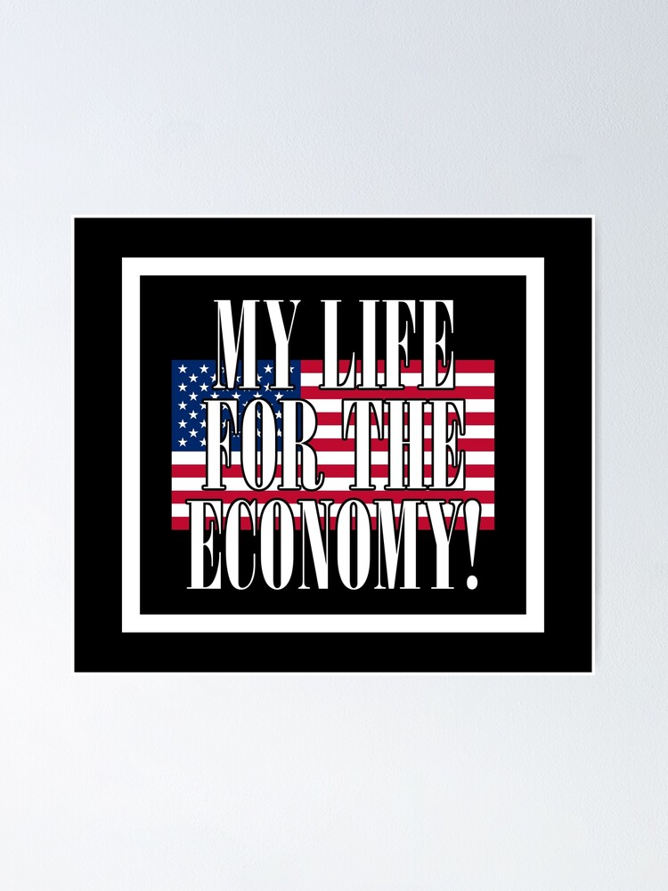 "Corona vs Capitalism - Satirical USA Lettering "My Life For The ...