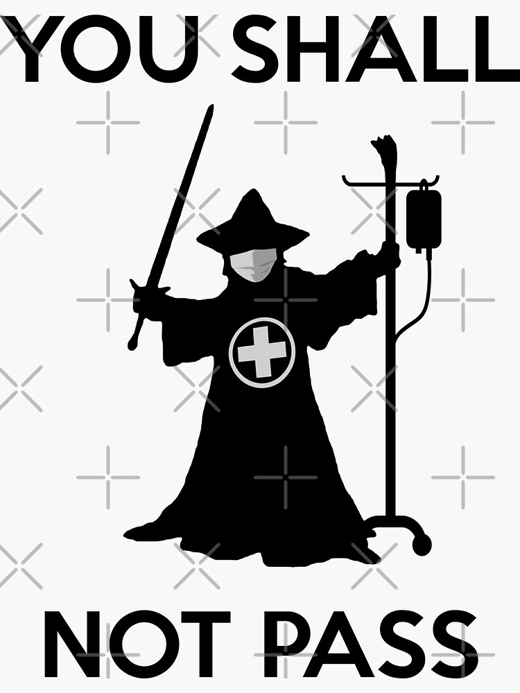 "YOU SHALL NOT PASS" Sticker for Sale by Byfab | Redbubble
