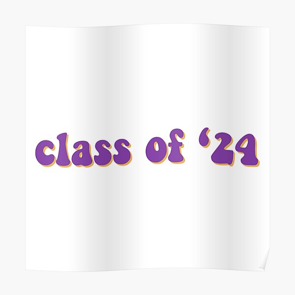 "Class of 2024" Poster by magnoliastudios | Redbubble