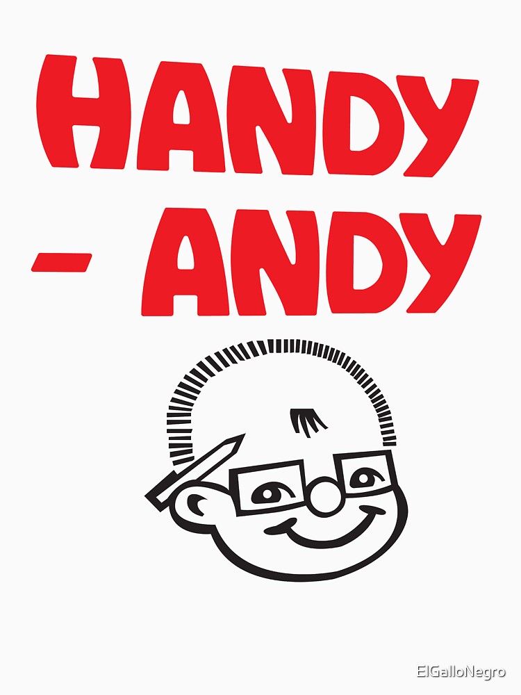 "Handy-Andy" T-shirt by ElGalloNegro | Redbubble