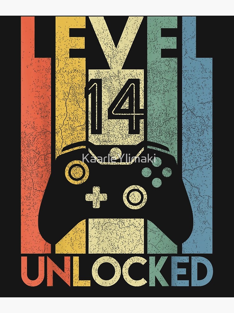 "Level 14 Unlocked Funny Video Gamer 14th Birthday Gift" Poster by ...