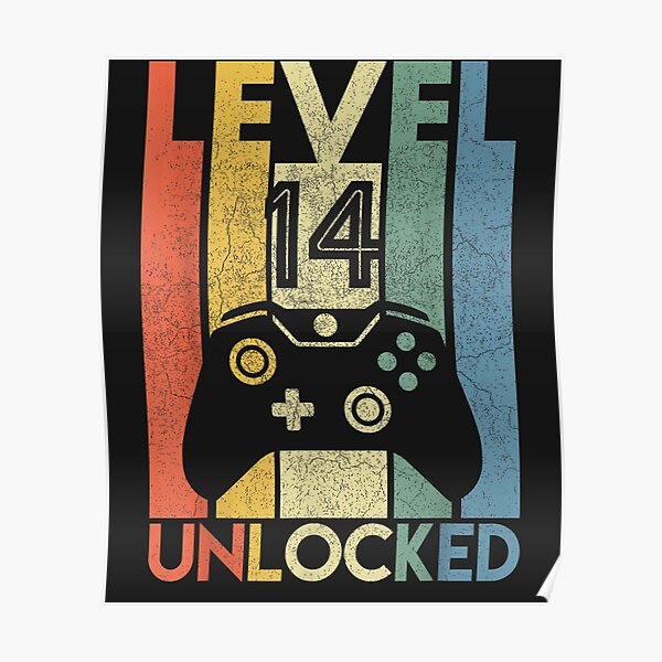 "Level 14 Unlocked Funny Video Gamer 14th Birthday Gift" Poster by ...