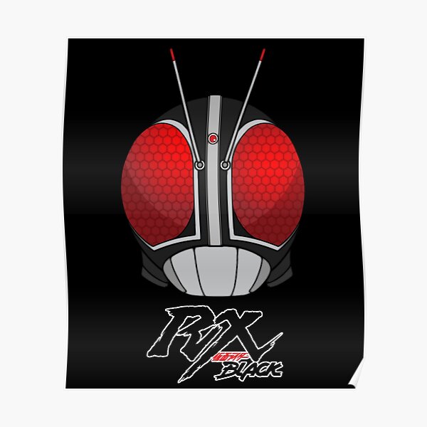"Kamen Rider Black RX" Poster by gtsbubble | Redbubble