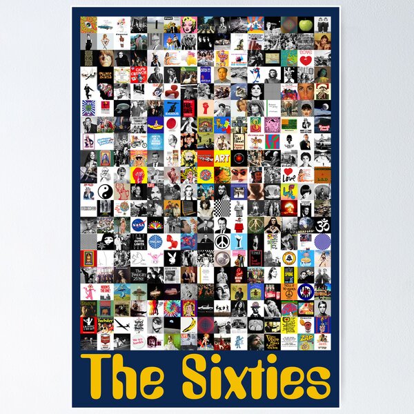 "The Sixties" Poster for Sale by jvorzimmer | Redbubble