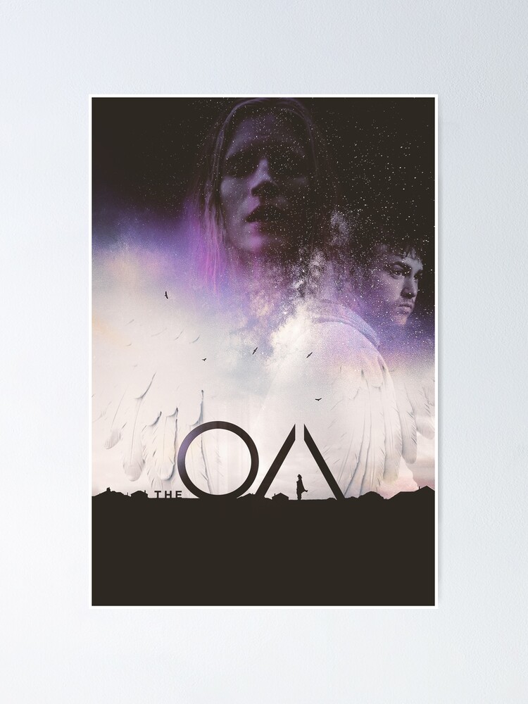 "The OA" Poster for Sale by MaxencePierrard | Redbubble
