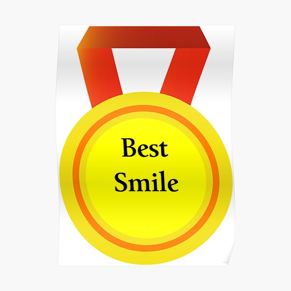 "Award #Best Smile" Poster for Sale by SmileMiau | Redbubble