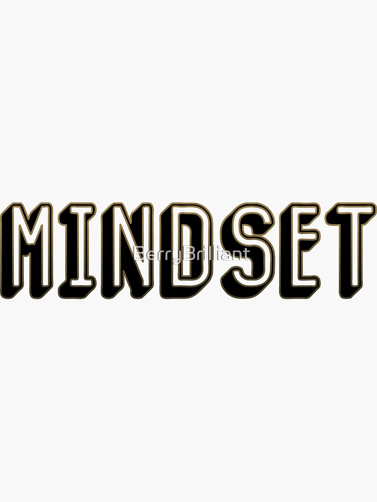"Mindset - Sticker" Sticker for Sale by BerryBrilliant | Redbubble
