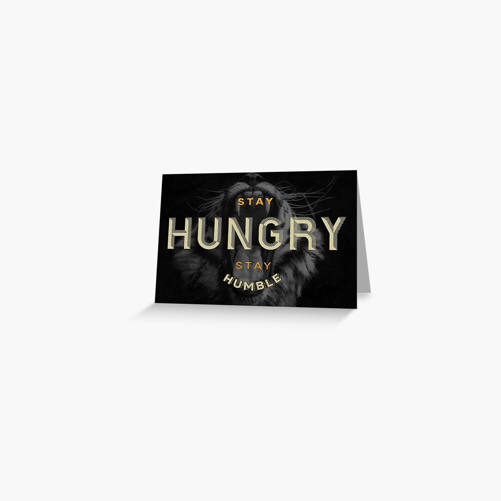 "Motivational Art | Stay Hungry Stay Humble" Poster for Sale by ...