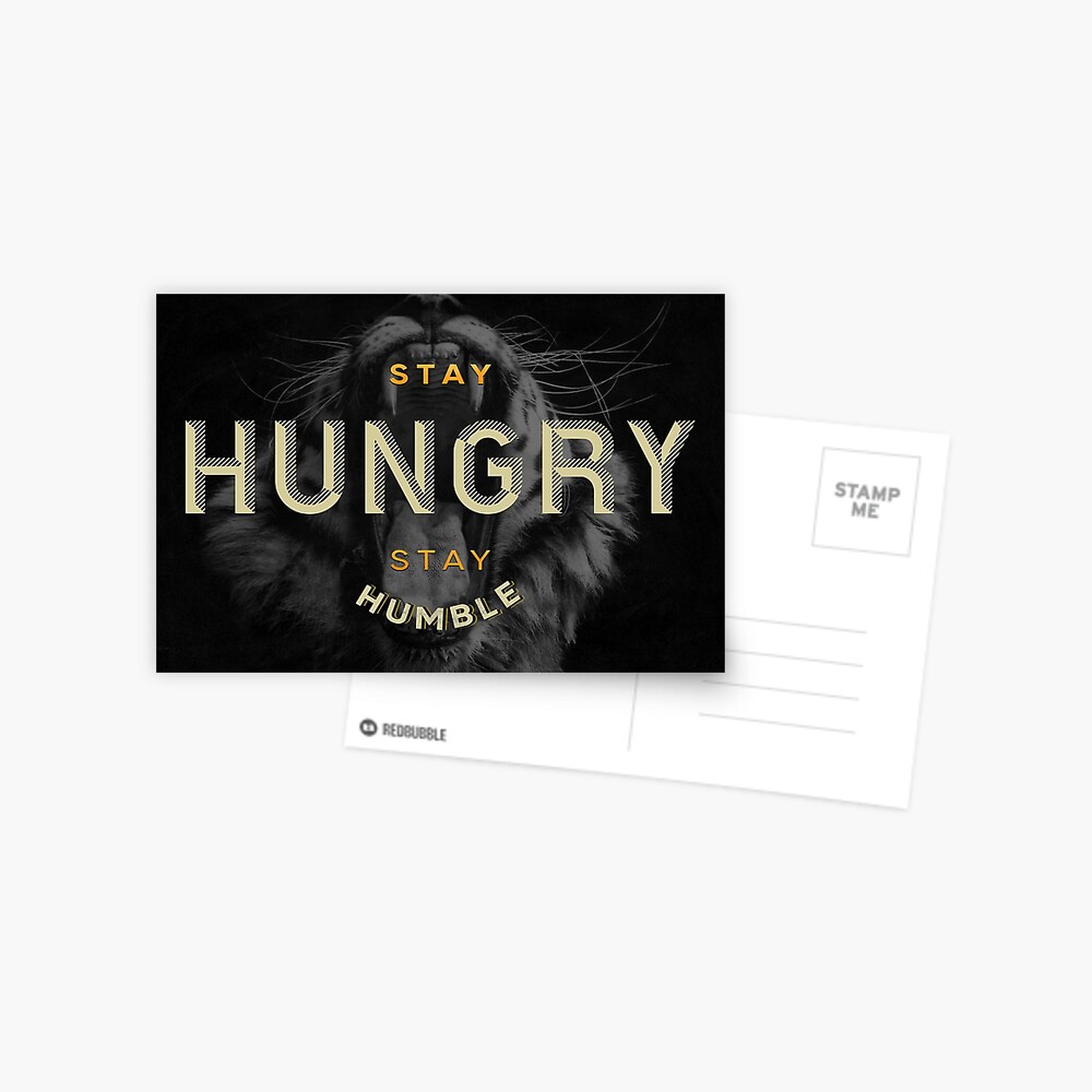 "Motivational Art | Stay Hungry Stay Humble" Poster for Sale by ...