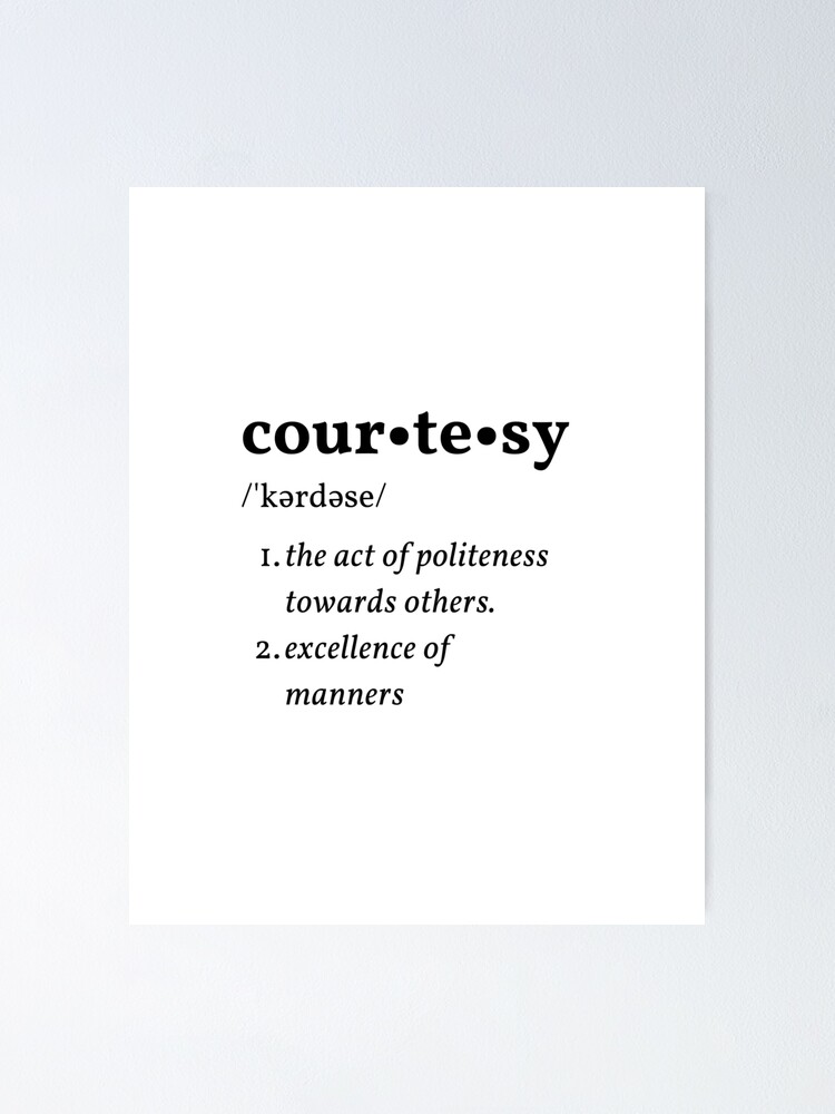 "Courtesy Dictionary Definition - Black" Poster for Sale by ryanwfraser ...