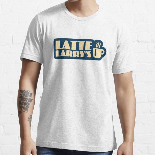 "Latte Larry's (Coffee)" T-shirt for Sale by andrewcloeds | Redbubble ...