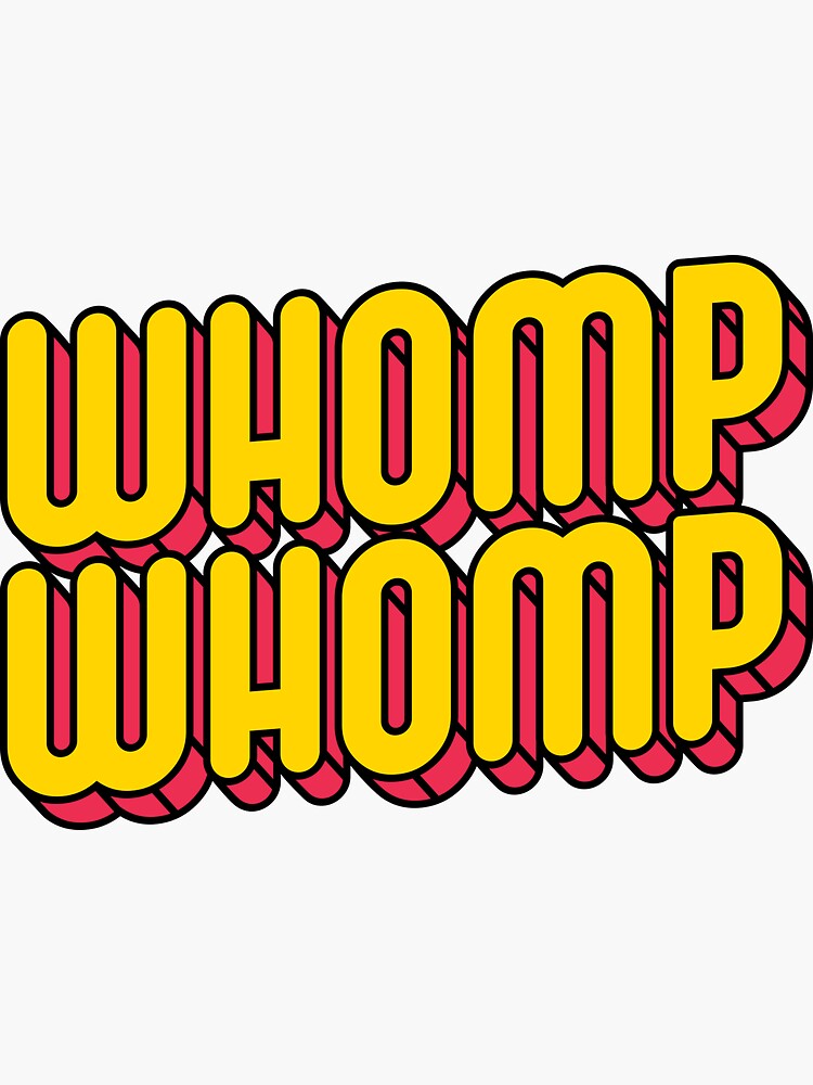 "WHOMP WHOMP" Sticker for Sale by oldskooldesign | Redbubble