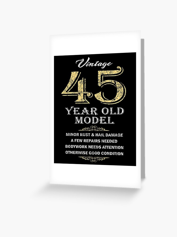 "45th Birthday - Funny gift idea" Greeting Card for Sale by HobzyMerch ...