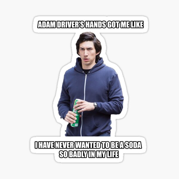 "Adam Driver Soda Cans Meme" Sticker for Sale by Minstrelandmare ...