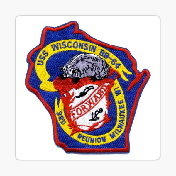 "US Navy BB-64 USS Wisconsin Patch Sticker 3rd Reunion Milwaukee Wi ...