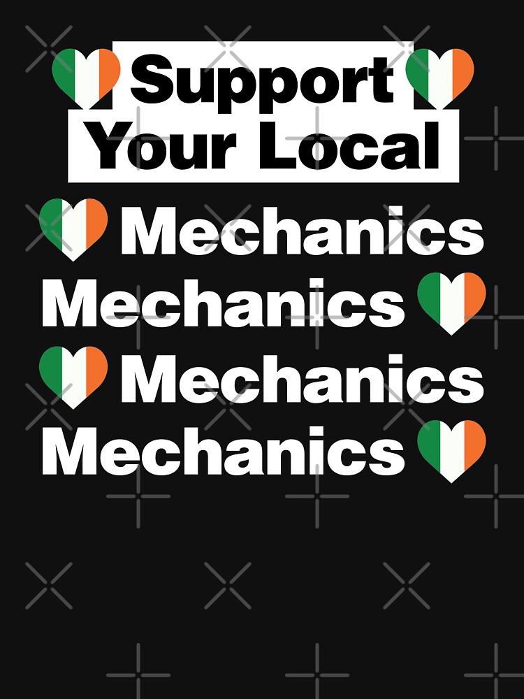 "Support Your Local Irish Mechanics Ireland Car Repair" T-shirt for ...