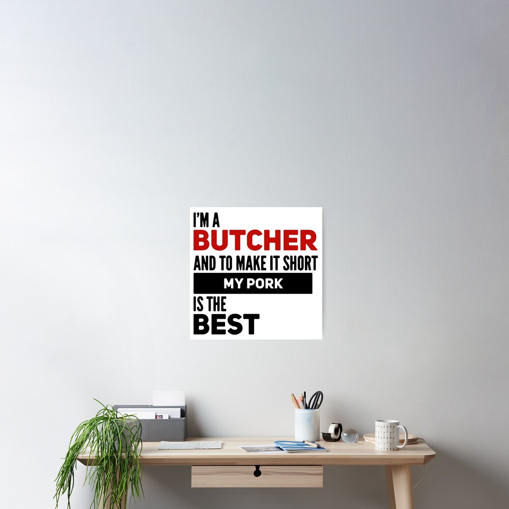 "Funny Butcher Meme" Poster by GR-ART | Redbubble