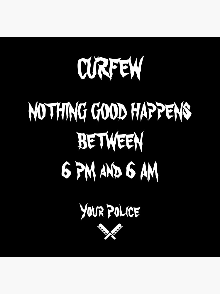 "COVID-19 Curfew" Poster by bobinsoil | Redbubble
