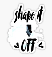 Shake It Off: Stickers | Redbubble