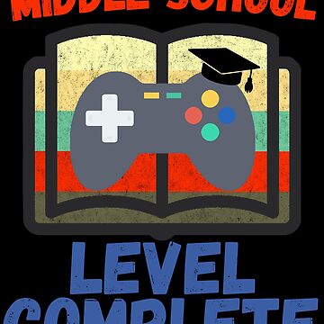 "Middle School Level Complete Graduate" Pin for Sale by MagicBoutique ...