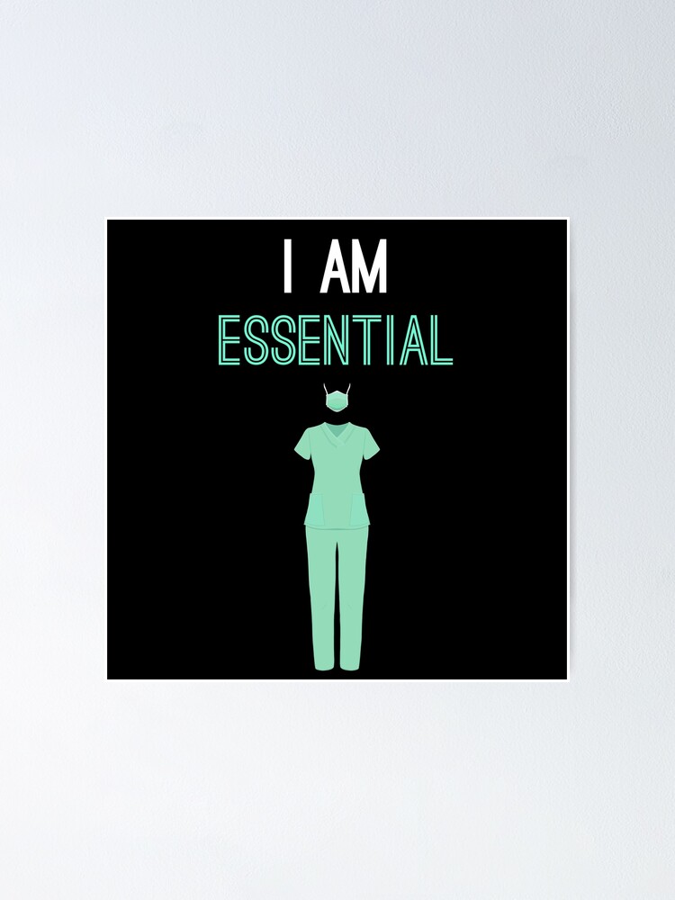 "I am Essential" Poster by Lindsey23art | Redbubble