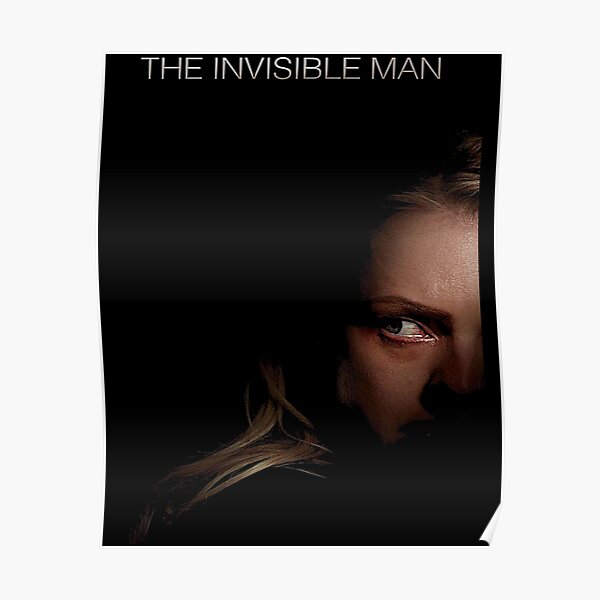 The Invisible Man Posters | Redbubble