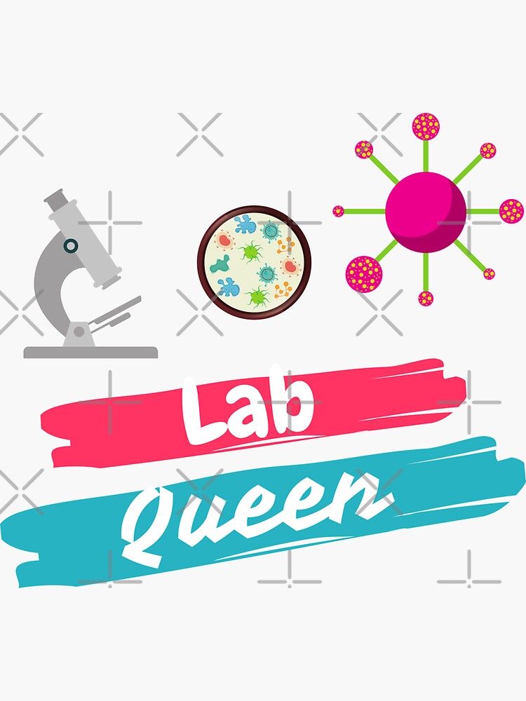 "LAB QUEEN! Medical Laboratory Scientist Tech Micro" Sticker for Sale ...