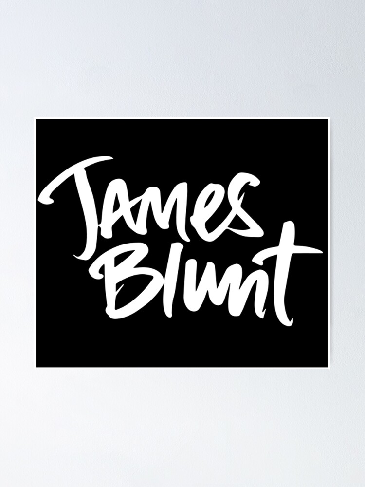 "James Blunt logo" Poster for Sale by tutut887 | Redbubble