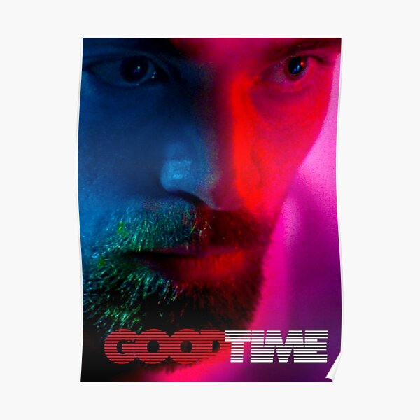 Poster « Good Time # Poster_3 », par seaboy | Redbubble