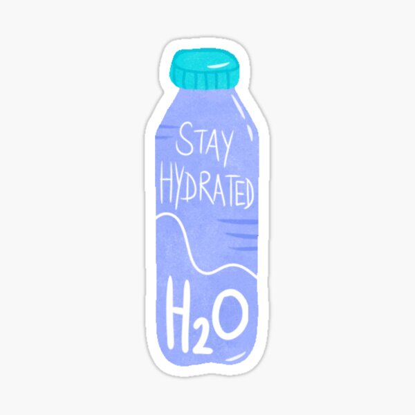 "Stay hydrated h2o water" Sticker by VinyLab | Redbubble