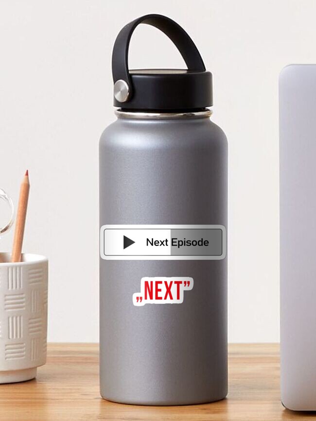 "Netflix Next Episode" Sticker for Sale by markdian | Redbubble