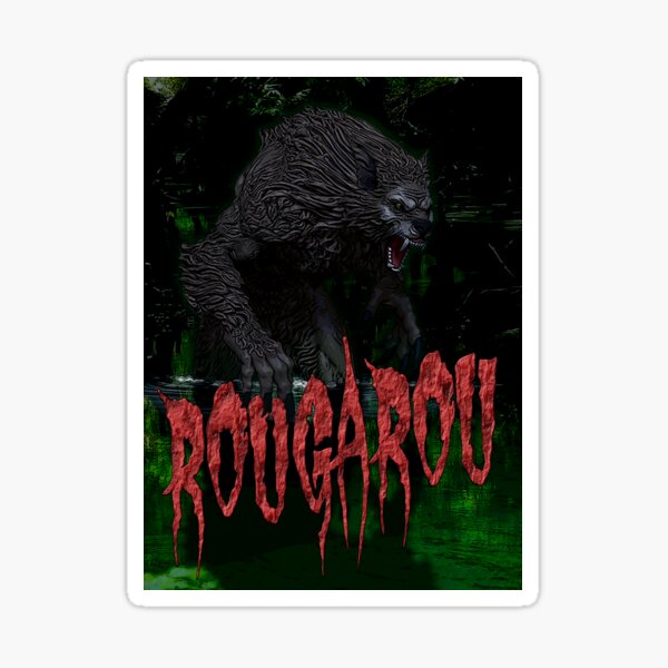 "ROUGAROU" Sticker by PapaSquatch | Redbubble