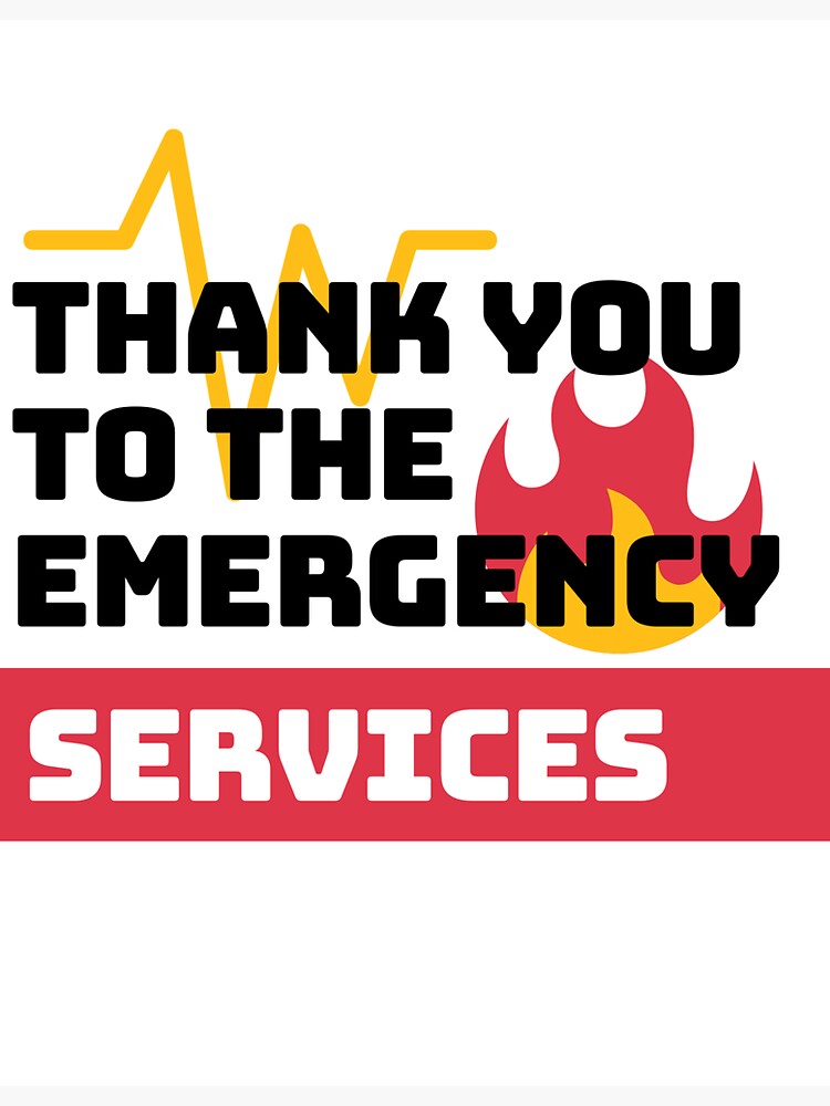 "Thank You To The Emergency Services" Sticker for Sale by AmyDunstall ...