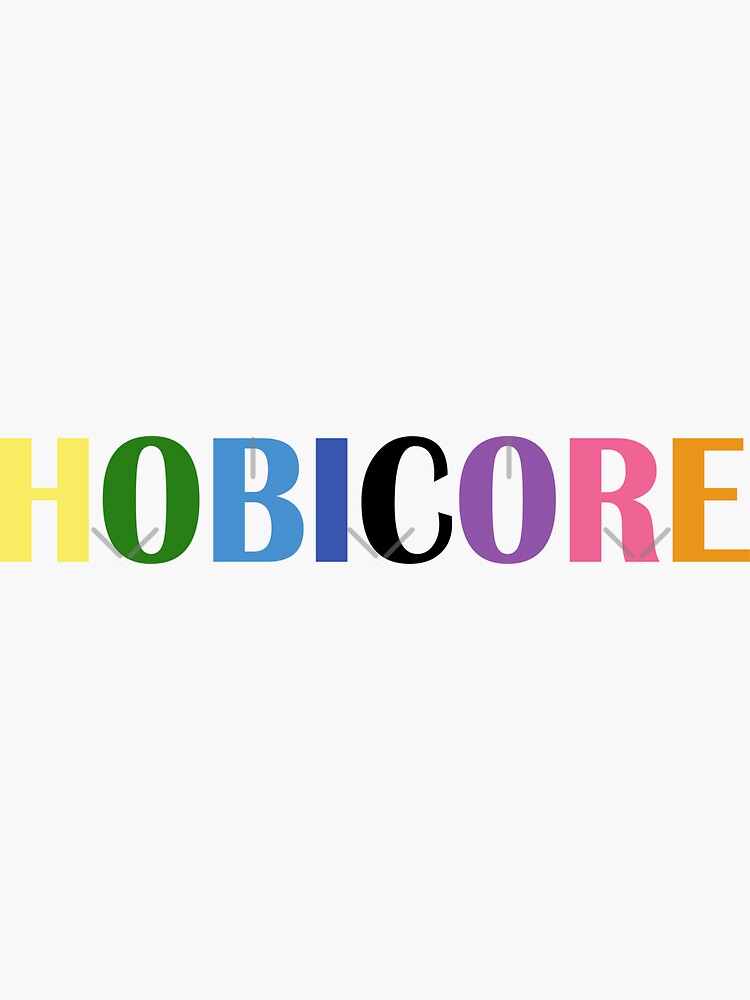 "HOBICORE" Sticker for Sale by mwjupiter9999 | Redbubble