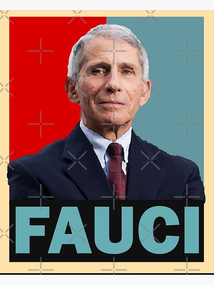 "FAUCI" Poster for Sale by mwjupiter9999 | Redbubble