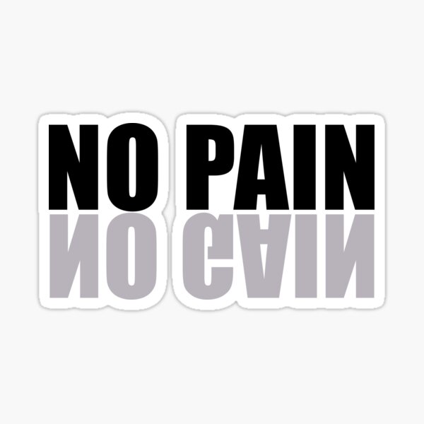 "no pain no gain" Sticker for Sale by FitnessStory | Redbubble