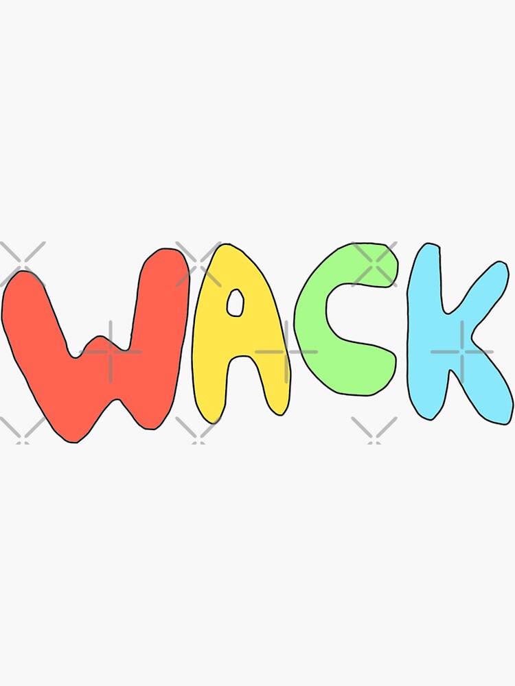 "Wack" Sticker by gabyestabrooks | Redbubble