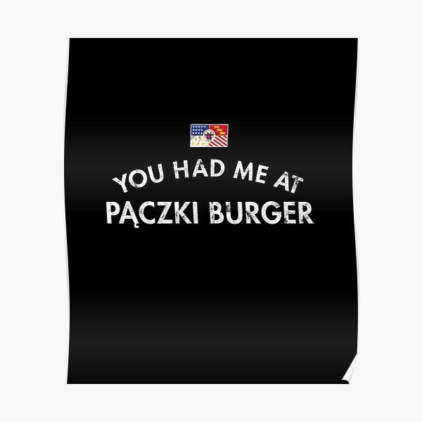 Póster «Hamtramck Hamburguesa Paczki Hamburguesa Con Queso Michigan Fat ...