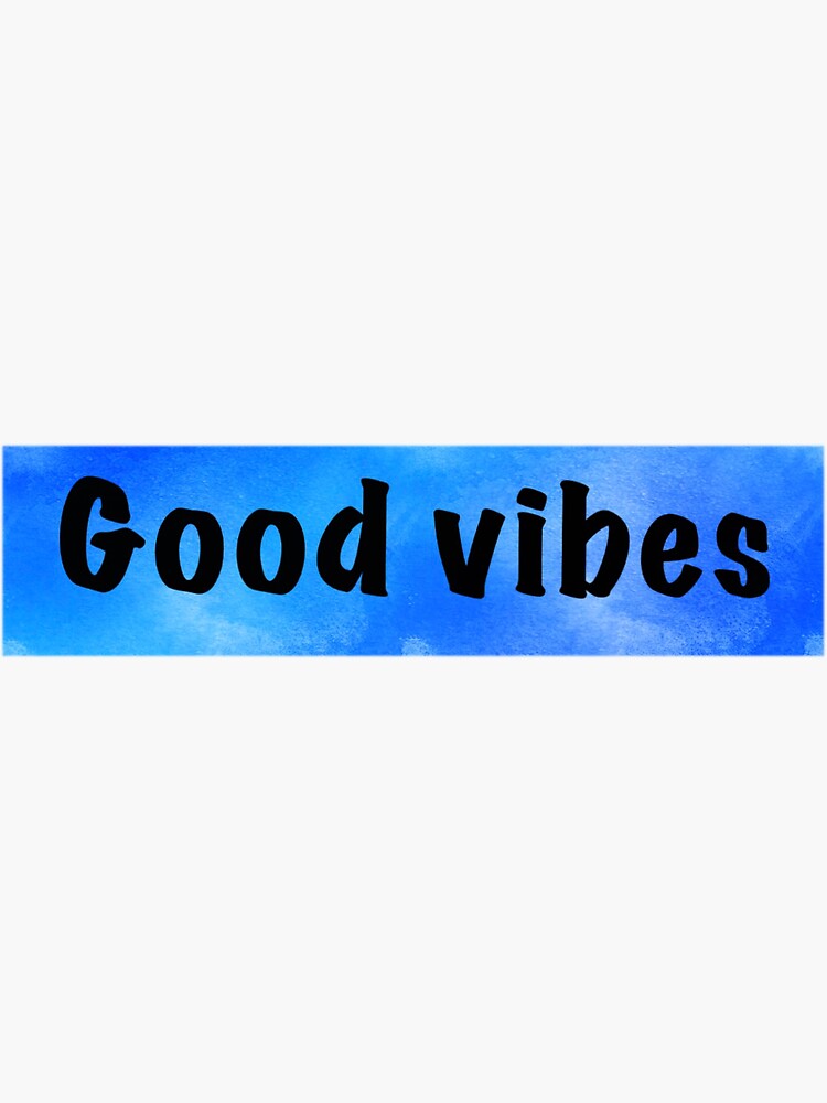 "Blue good vibes" Sticker for Sale by Fishy44 | Redbubble