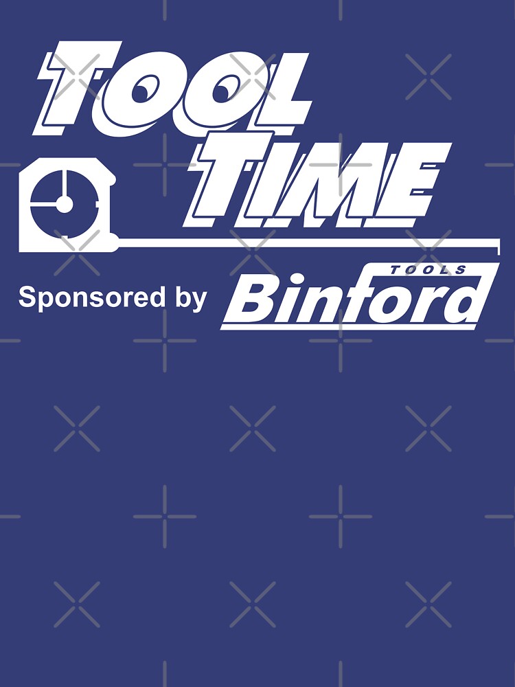 "Tool Time sponsored by Binford Tools" T-shirt for Sale by McPod ...