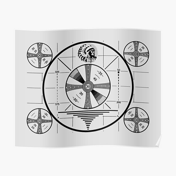 "Indian Head Test Pattern" Poster for Sale by jvorzimmer | Redbubble