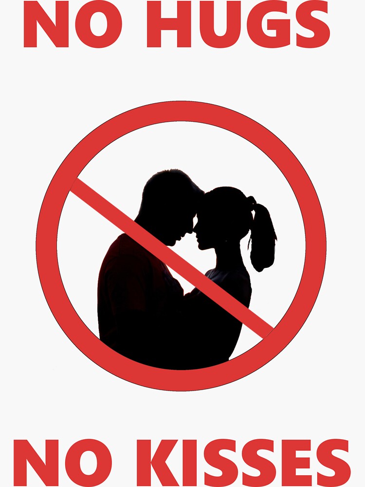 "NO HUGS NO KISSES" Sticker for Sale by Anastasiia87 | Redbubble