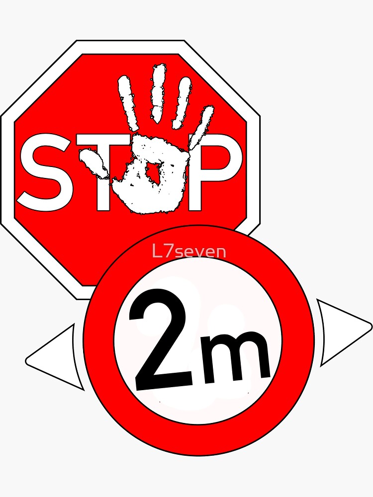 "Please keep your distance - stop 2 meters away" Sticker by L7seven ...