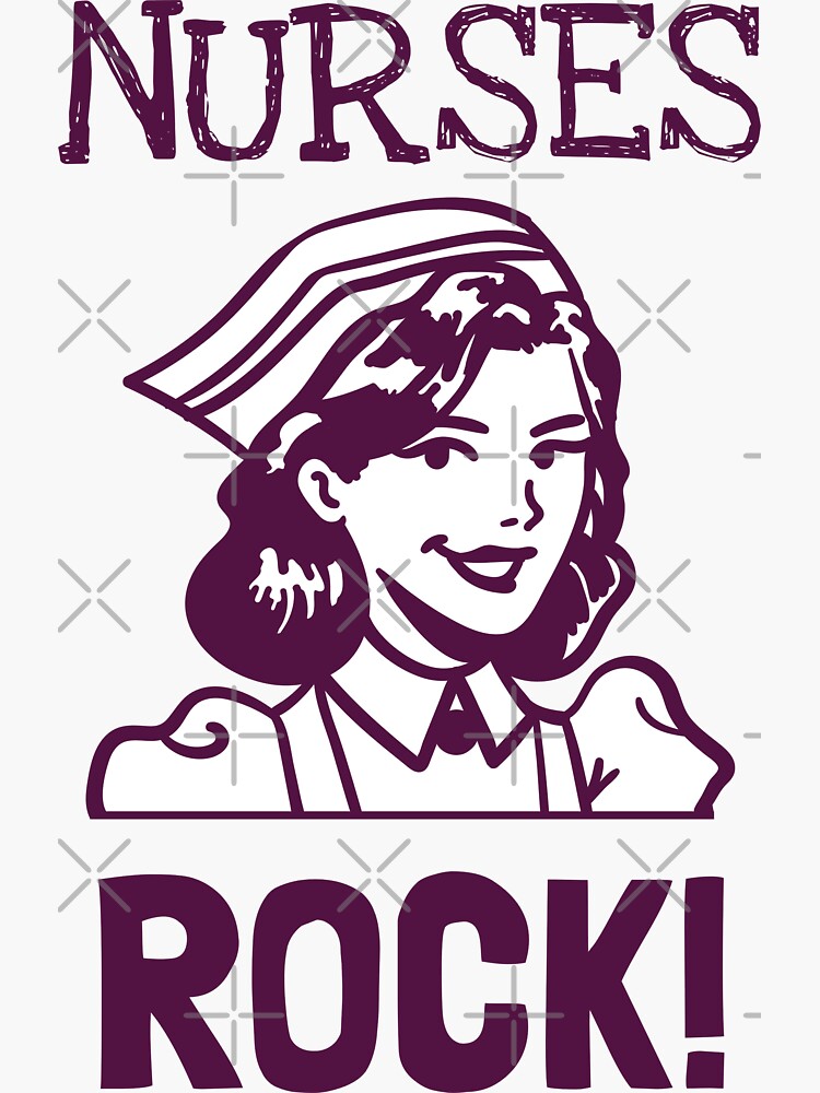 "Nurses rock! Appreciate our everyday heroes" Sticker by NerdySherds ...